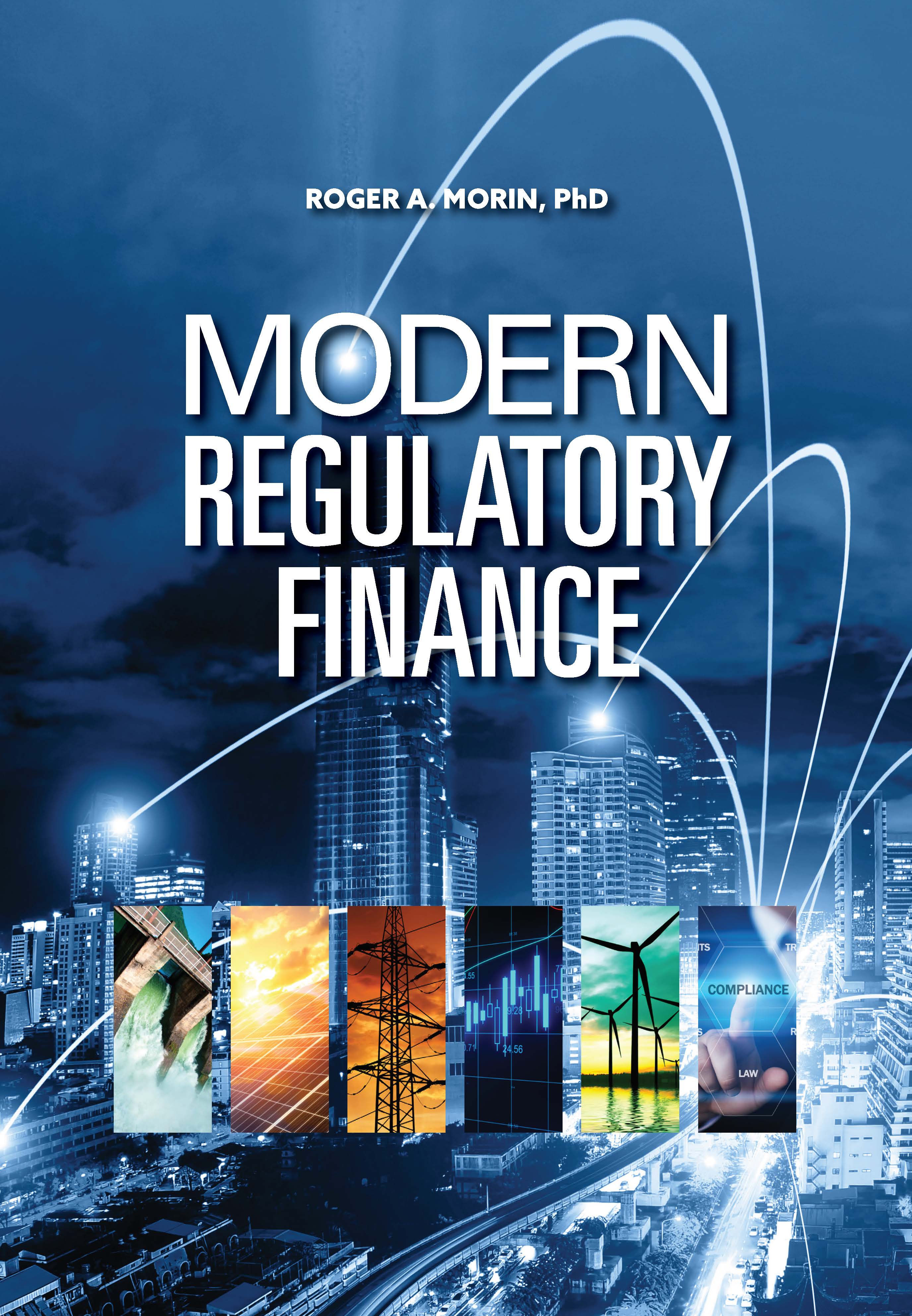 Modern Regulatory Finance – PUR Books (Formerly a Division of Public ...