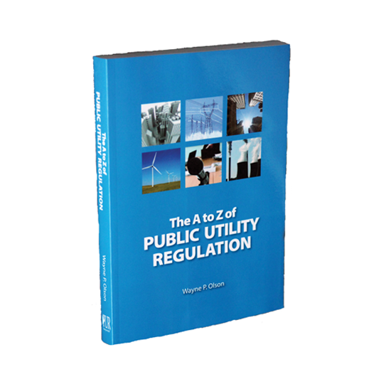 The A to Z of Public Utility Regulation – PUR Books (Formerly a ...